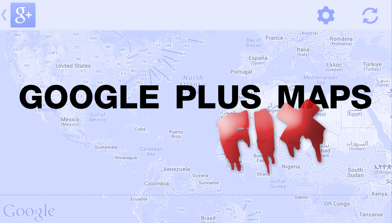 Google+ No Maps in Location Service *FIX* • NTown Productions