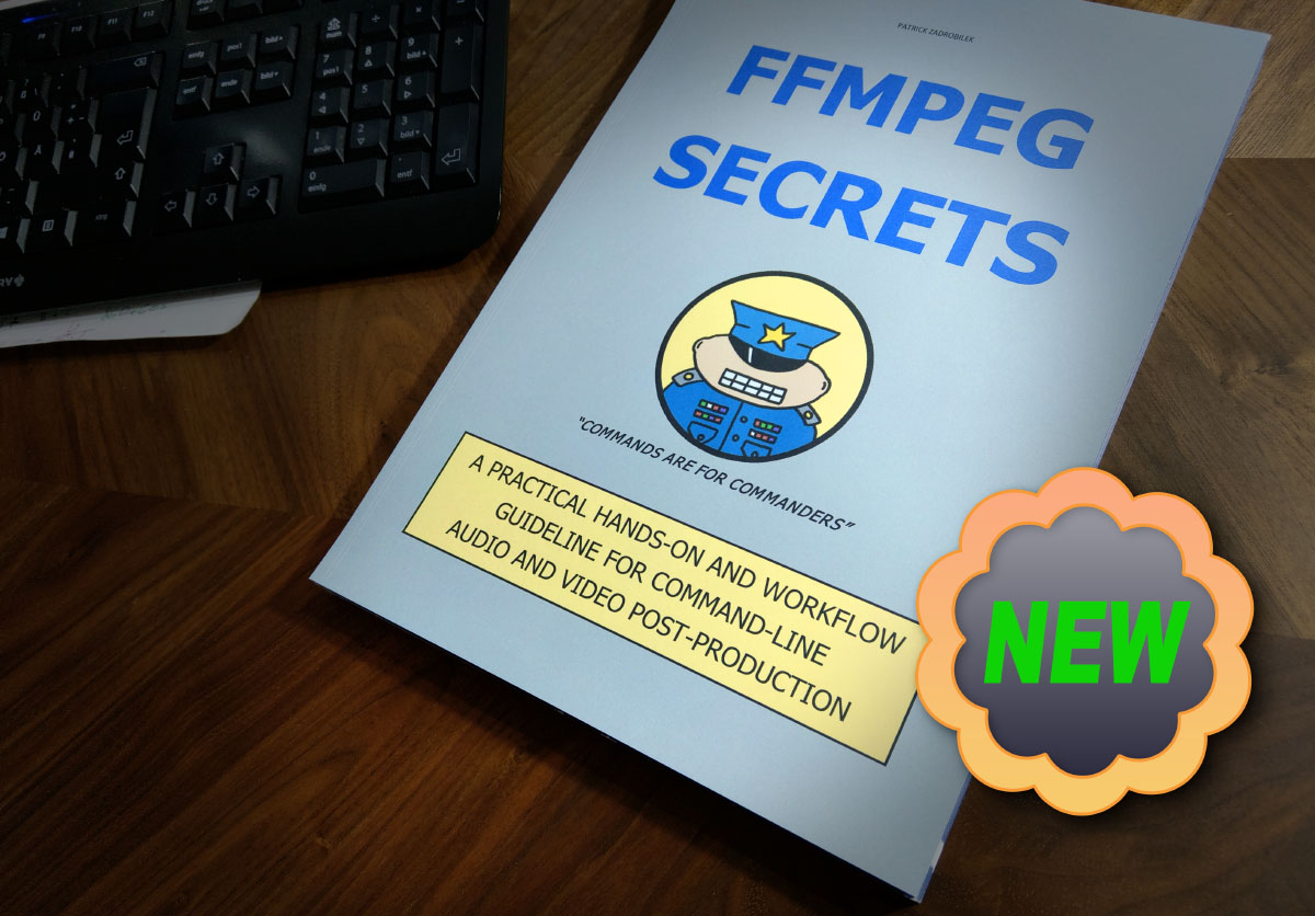 FFMPeg Secrets eBook by Patrick Zadrobilek • NTown Productions